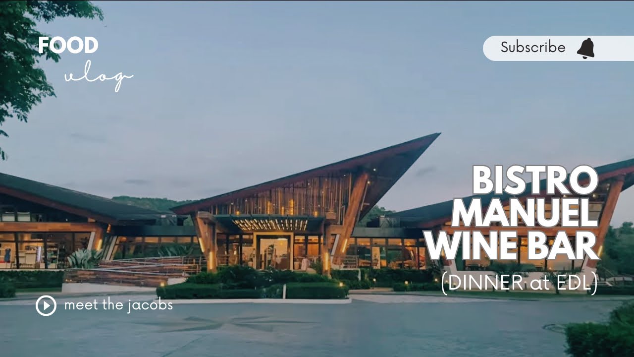 ESTANCIA DE LORENZO SAN MATEO RIZAL | Bistro Manuel Wine Bar - YouTube