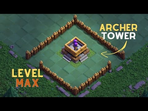 Archer Tower | Upgrade Level 1 to Max | Builder Base | Clash of Clans ...