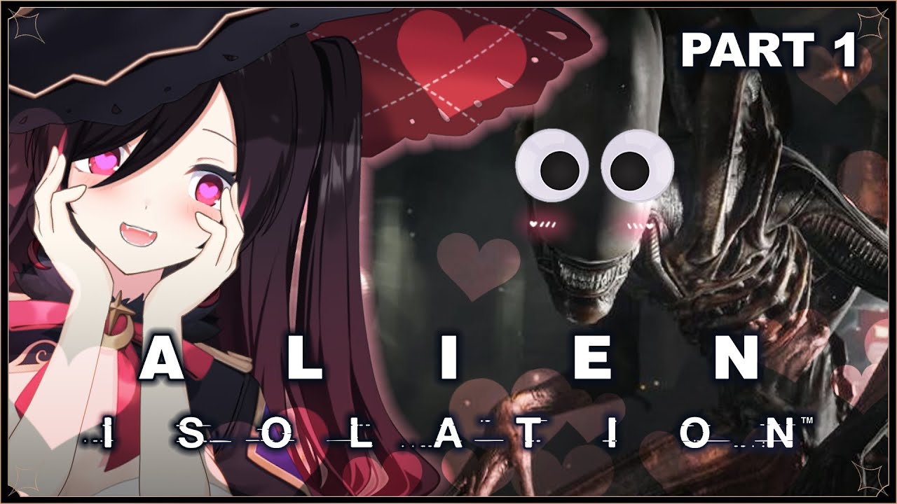 【ALIEN: ISOLATION】Is This a Dating Sim?【Yumi The Witch | V4Mirai ...