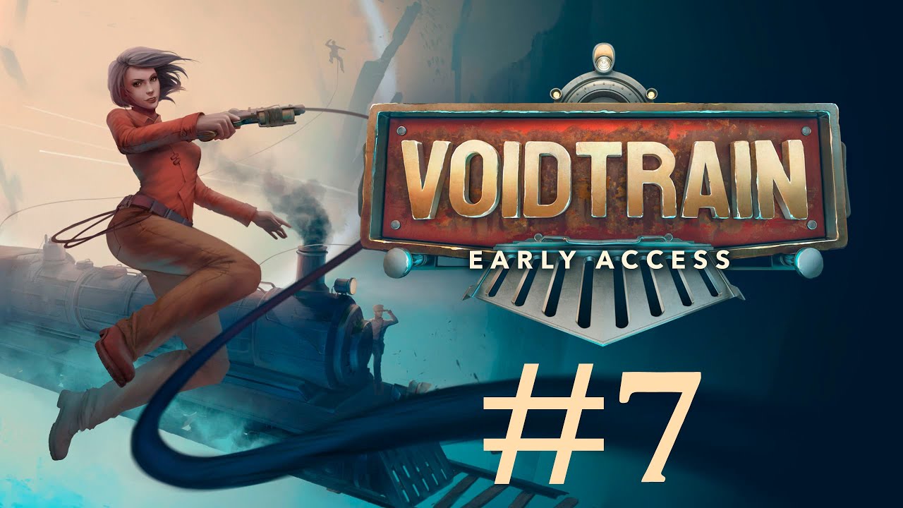 Voidtrain | 7# - YouTube