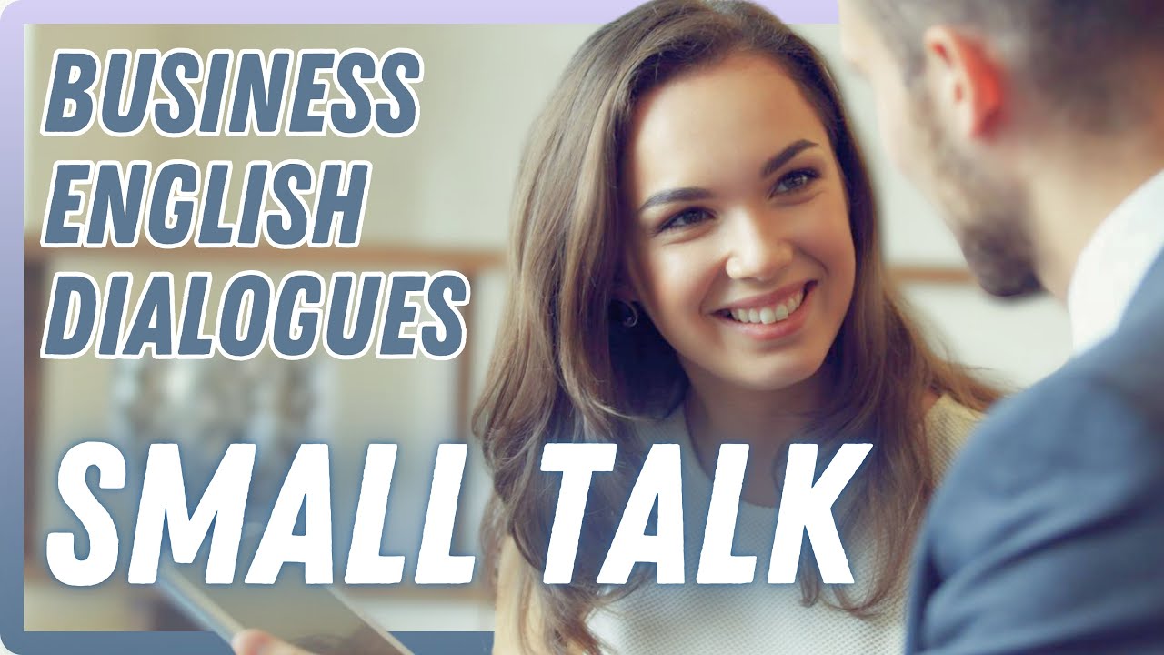 Business English Small Talks Natives Love: Before Meetings, At Lunch ...
