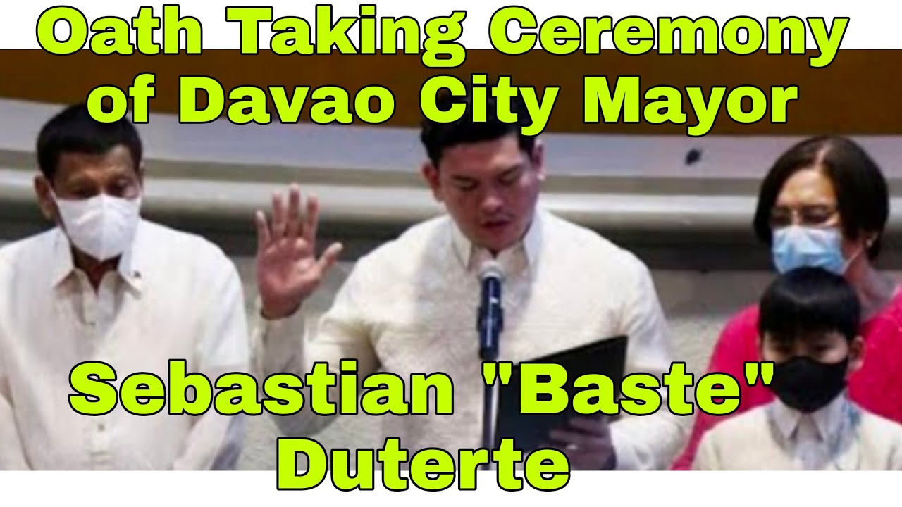 Oath-Taking Ceremony ni Davao City Mayor Sebastian "Baste" Duterte #dds ...