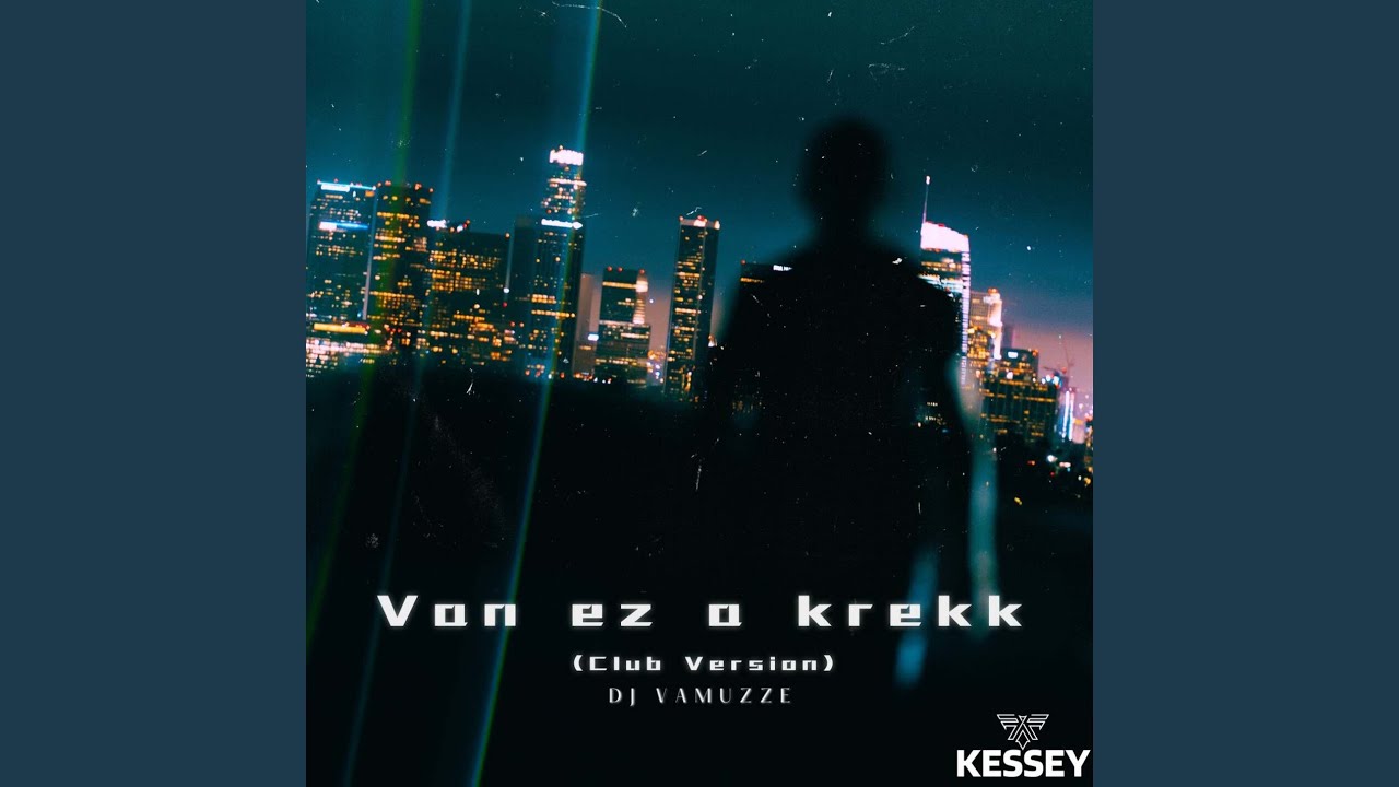 Van ez a Krekk (Club Version) - YouTube
