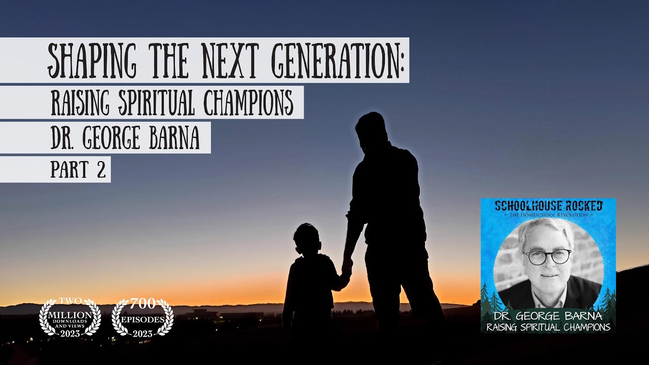 Shaping the Next Generation: Raising Spiritual Champions – Dr. George ...