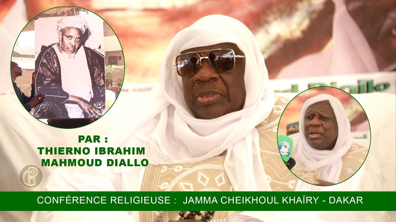 Conférence religieuse de Jamma Cheikhoul Khaîry - Dakar par Thierno ...
