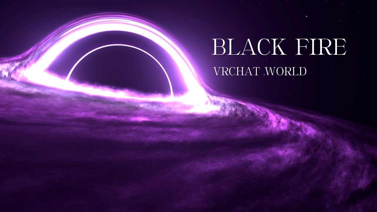 Black Fire VRChat world 4K quality - YouTube