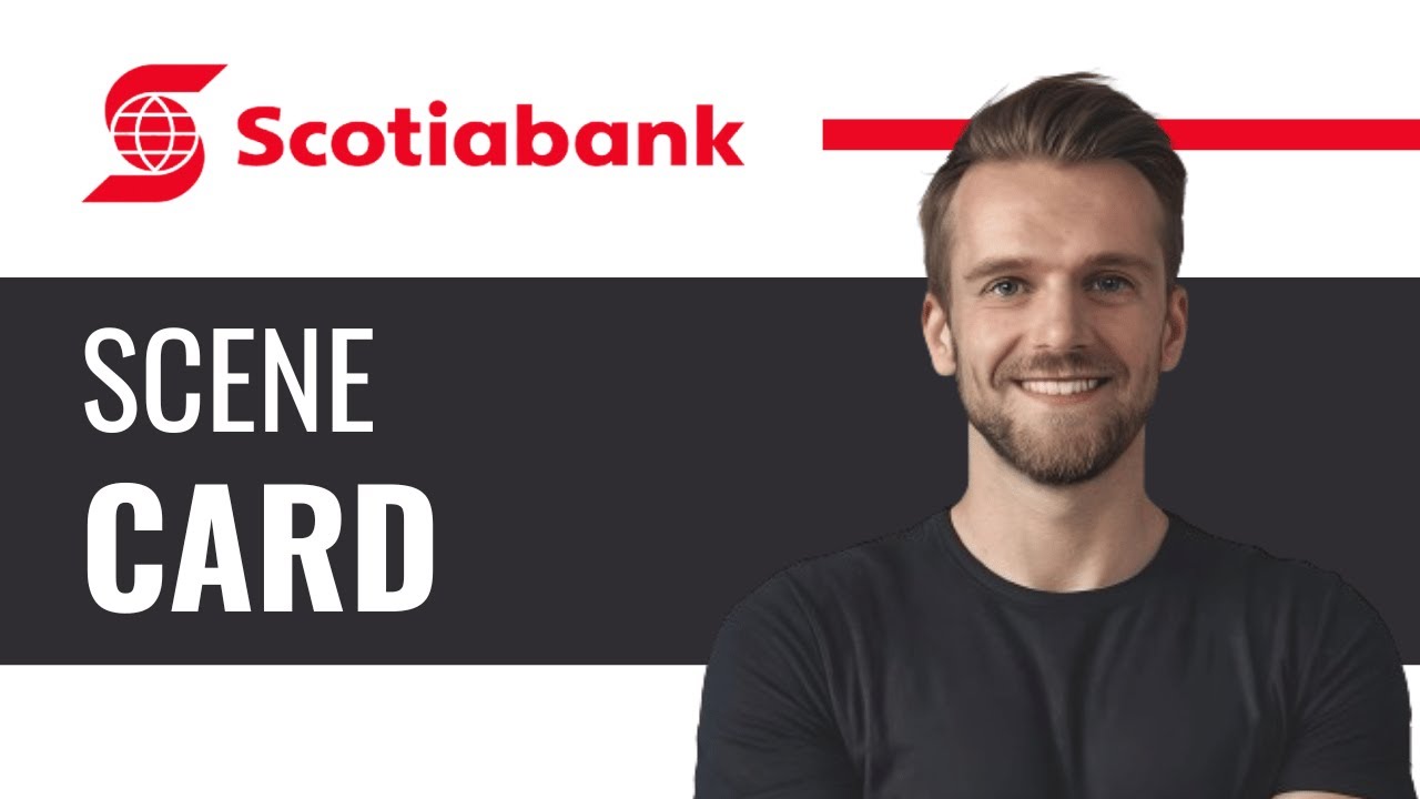 How to Activate Scene Card from Scotiabank - Full Guide (2025) - YouTube