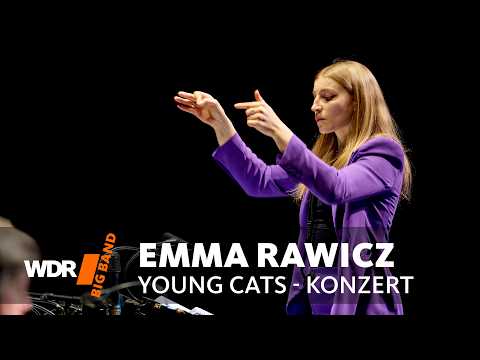 Emma Rawicz - Young Cats Konzert | WDR Big Band