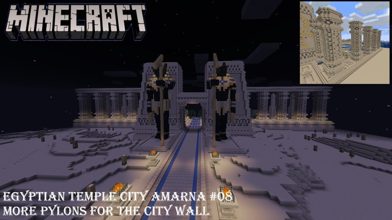 Minecraft- Egyptian temple city Armana #08- More Pylons for the city ...