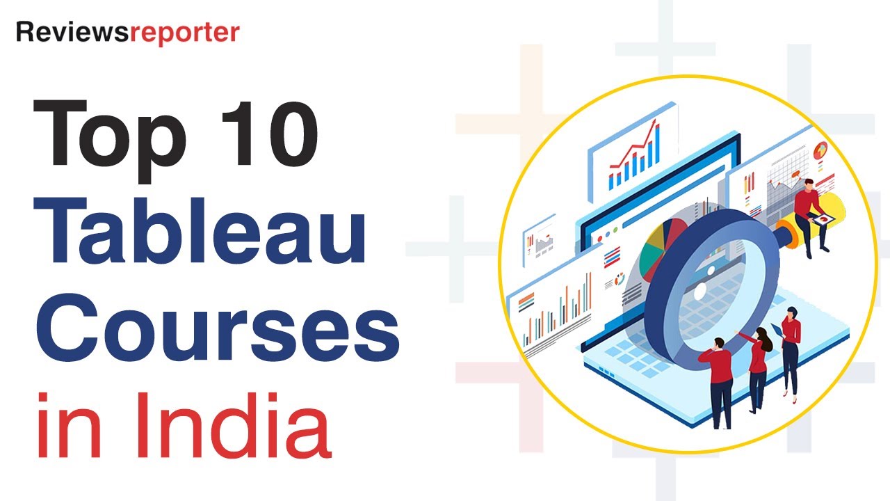 Top 10 Tableau Courses in India in 2025 | ReviewsReporter - YouTube