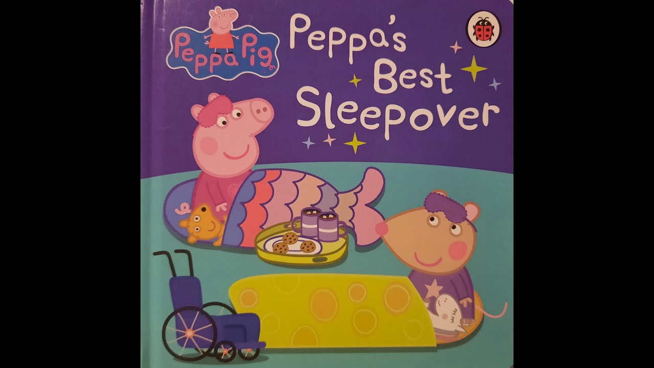 Peppa Pig - Peppa's Best Sleepover - YouTube