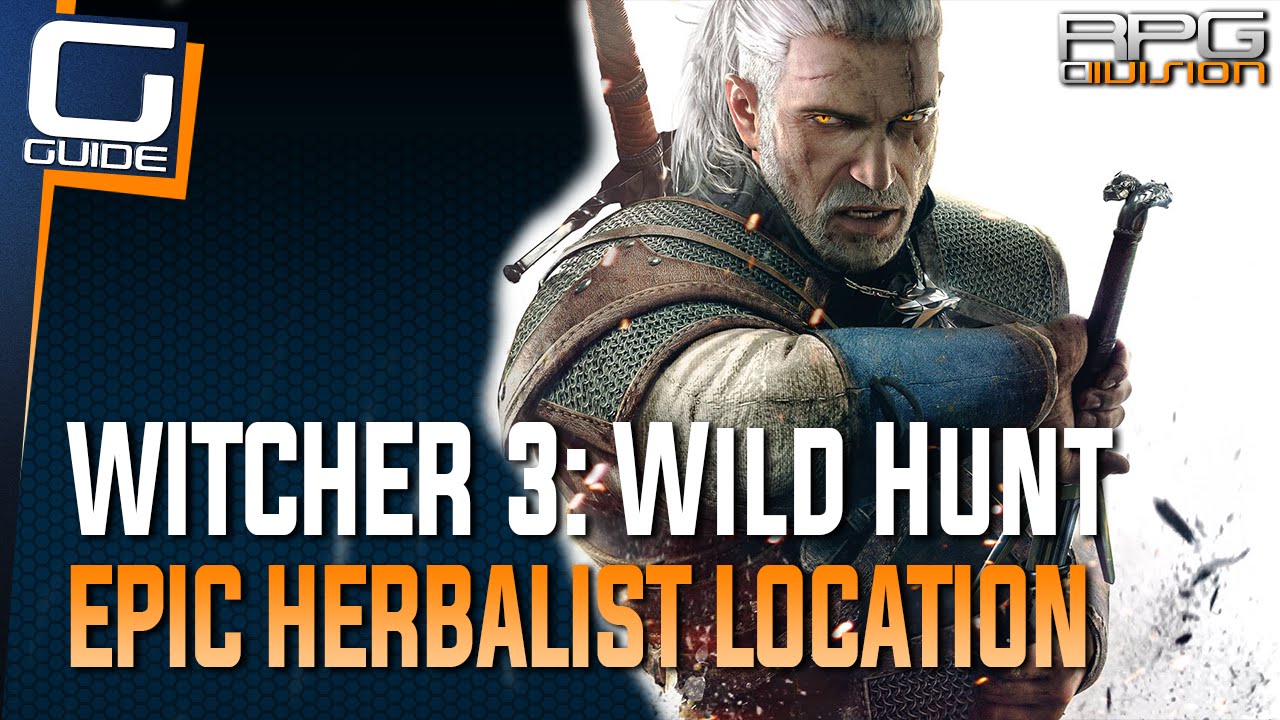 Witcher 3: The Wild Hunt - Epic Herbalist Location (Diagrams for most ...