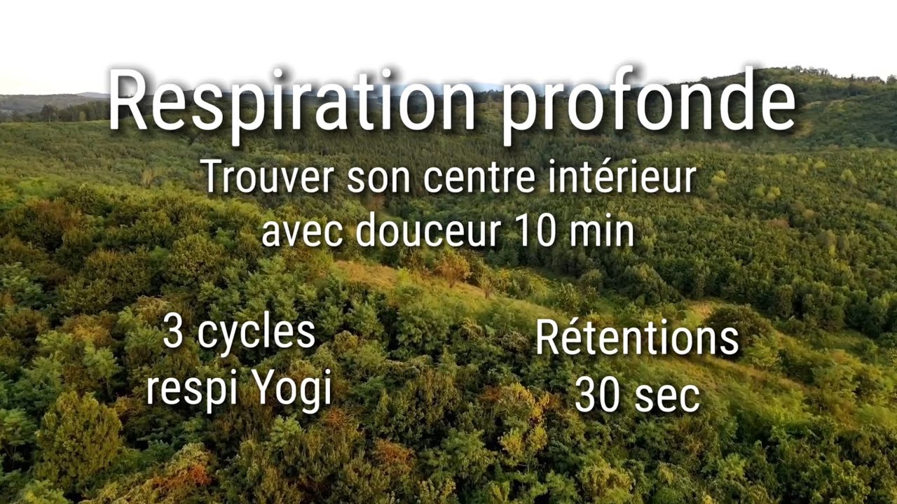 Respiration Profonde - Calme intérieur - Alignement en douceur : 3 ...