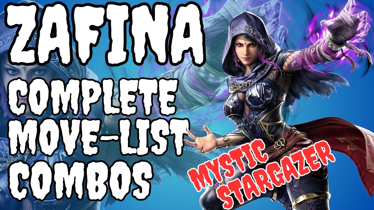 TEKKEN 8 || ZAFINA MOVE LIST & COMBOS || FINAL GAME RELEASE - YouTube