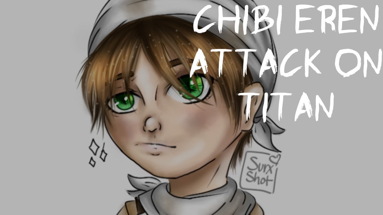 Attack On Titan- Chibi Cleaning Eren {Speedpaint} - YouTube