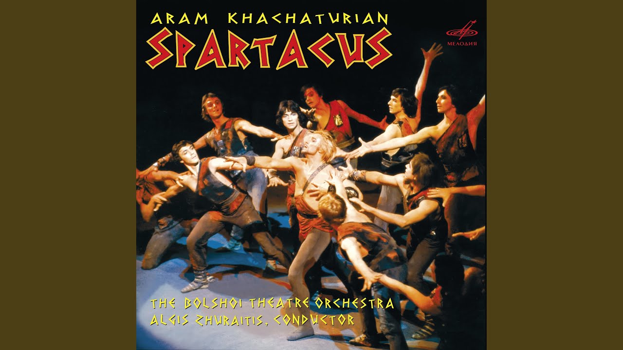 Spartacus, Act I Scene 2 "The Slave Market": No. 6, Dance of Phrygia ...