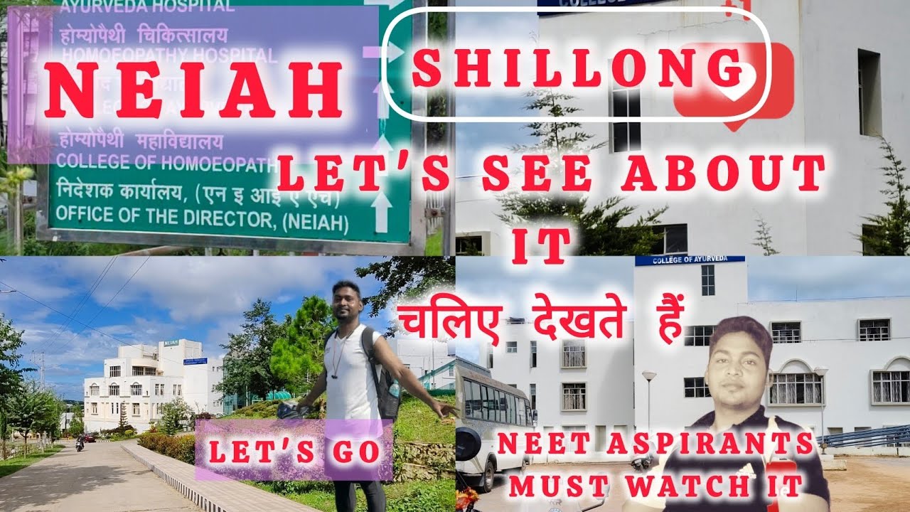 NEIAH SHILLONG MEGHALAYA CAMPUS VIEW होमियोपैथिक और आयुर्वेद ...
