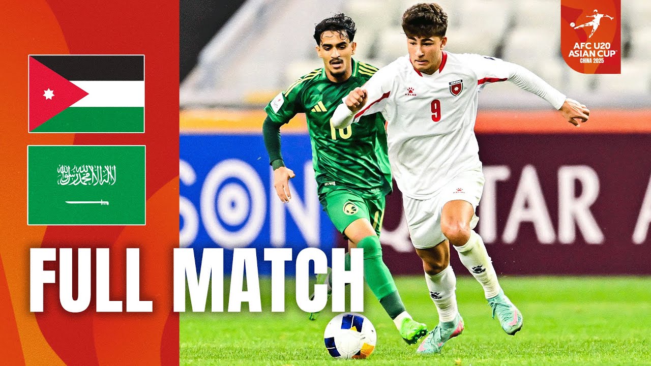 Jordan vs. Saudi Arabia | Full Match | AFC U20 Asian Cup™ China 2025 ...
