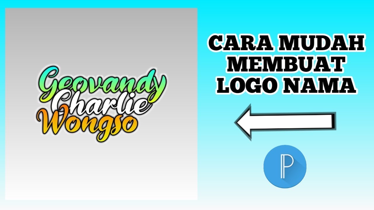 Cara Membuat Logo Nama yang Keren di [ Pixellab ] - YouTube