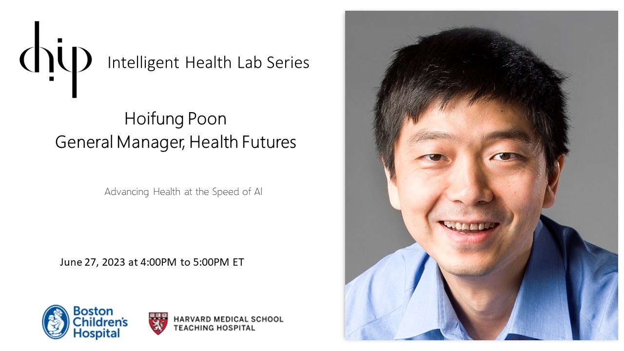 CHIP Intelligent Health Lab - Hoifung Poon - YouTube