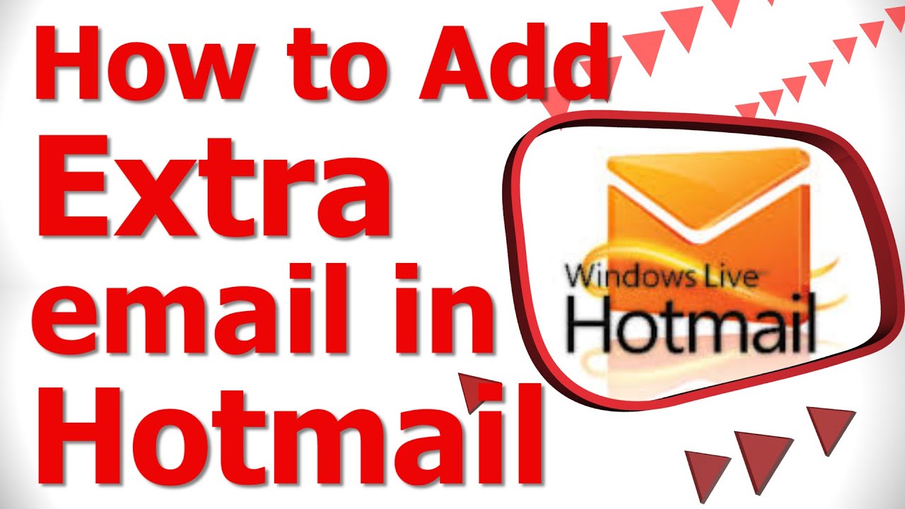 How to Add Extra email in Hotmail - YouTube