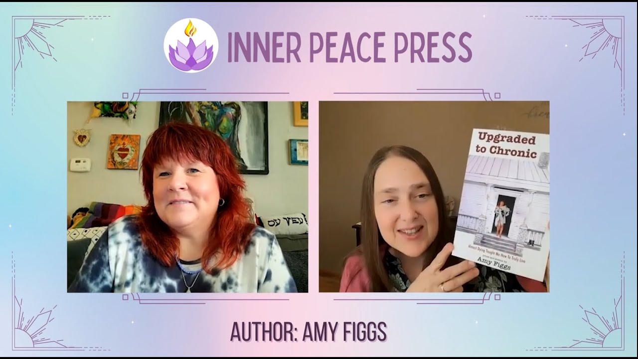 Amy Figgs Interview with Inner Peace Press about Upgraded to Chronic ...