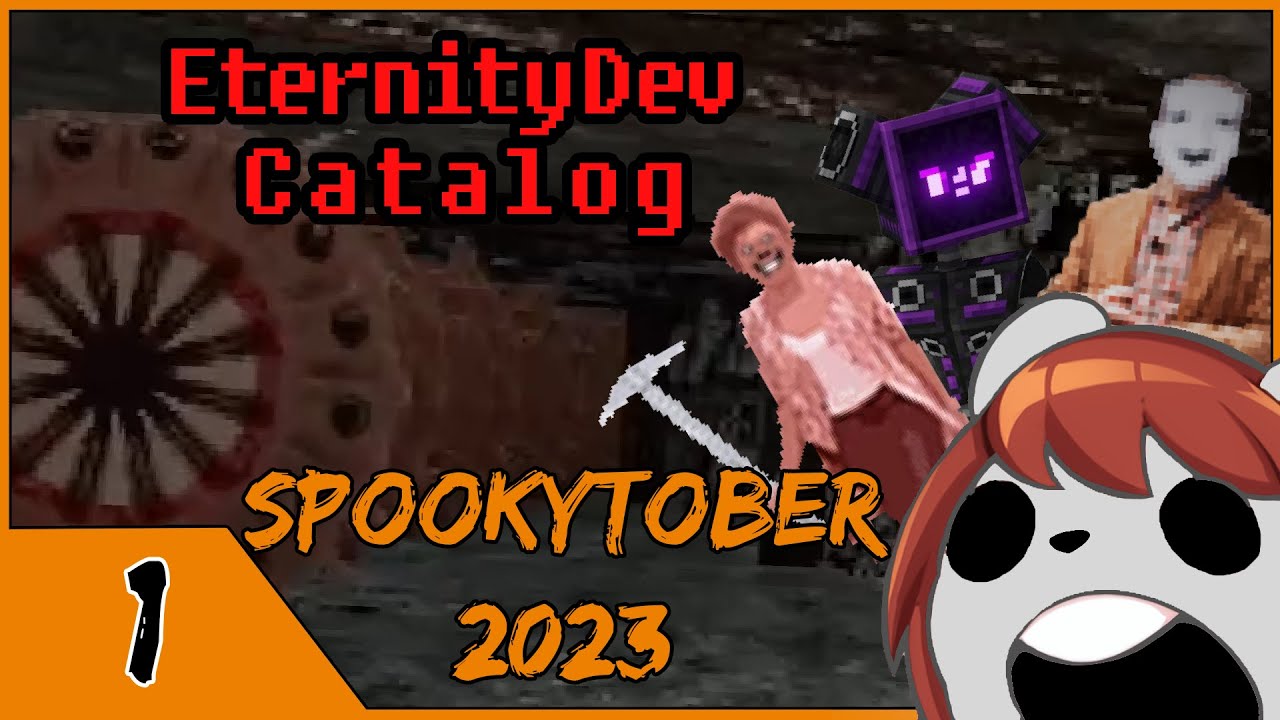 The EternityDev Catalog (Part 1) | Spookytober 2023 - YouTube