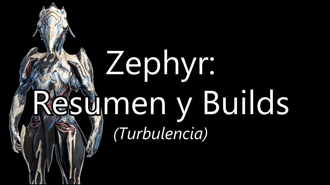 Warframe: Zephyr, Habilidades y Build (Desactualizado) - YouTube