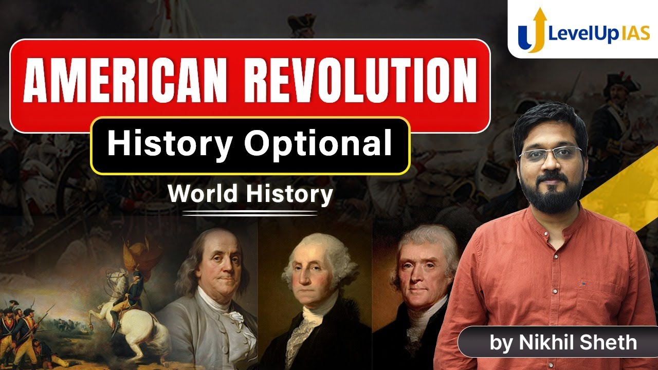 History Optional Foundation 2024 | AMERICAN REVOLUTION | World History ...