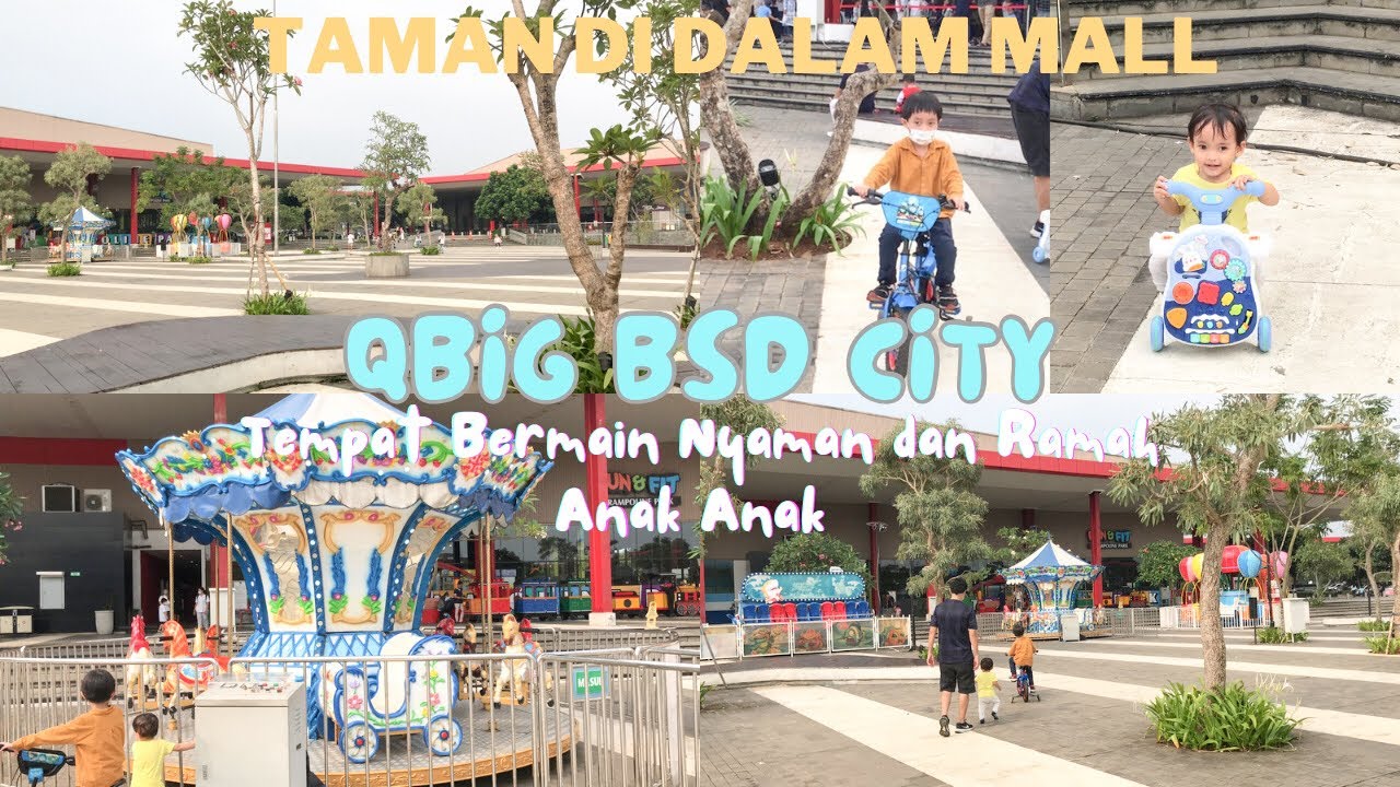 QBig BSD City - Tempat main seru dan ramah anak anak | Cocok buat main ...