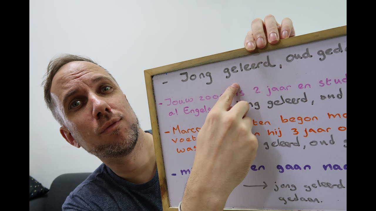 常用表达式11: Jong geleerd, oud gedaan - YouTube