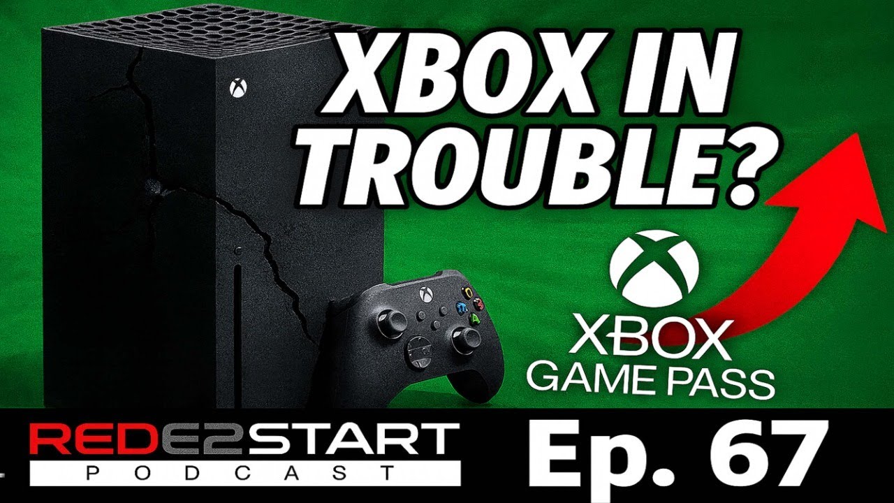 REDE2START Podcast Ep. 67 - Xbox Dropping Out? Xbox Rumors, Game Pass ...