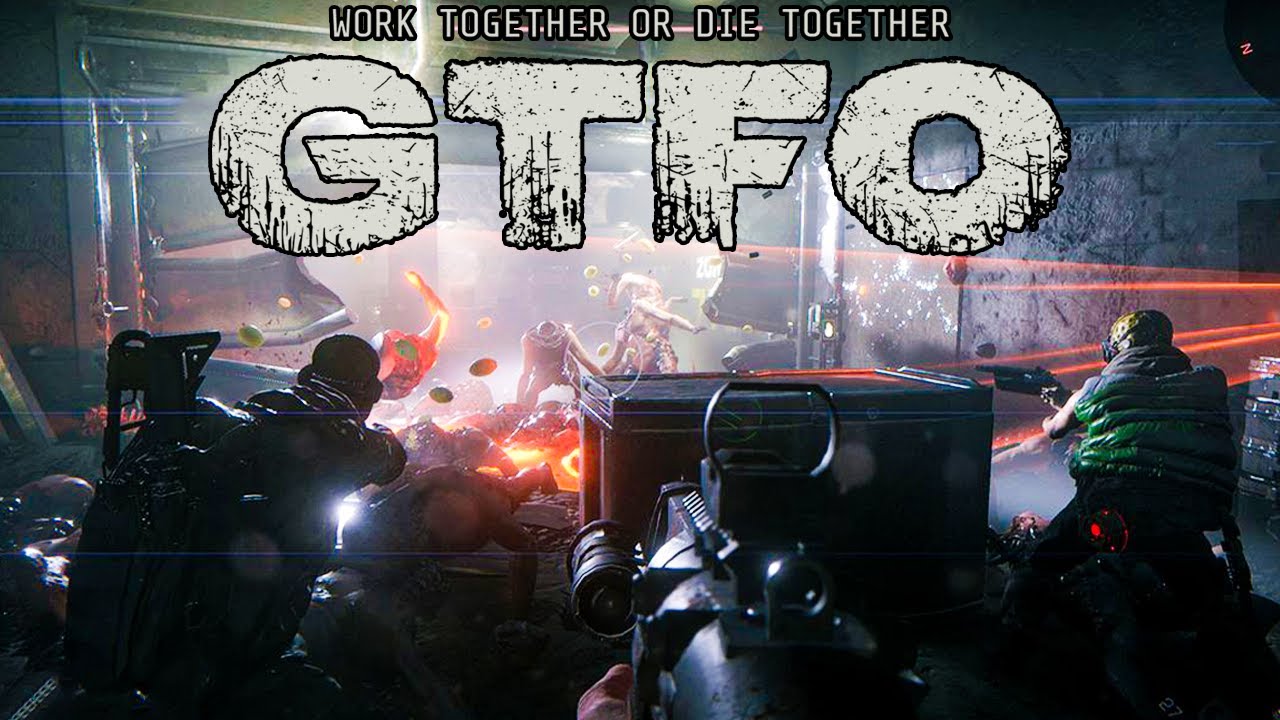 Work Together OR DIE Together! GTFO - YouTube