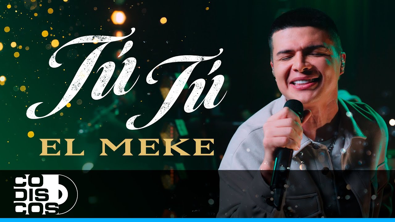 Tú Tú, El Meke - En Vivo - YouTube