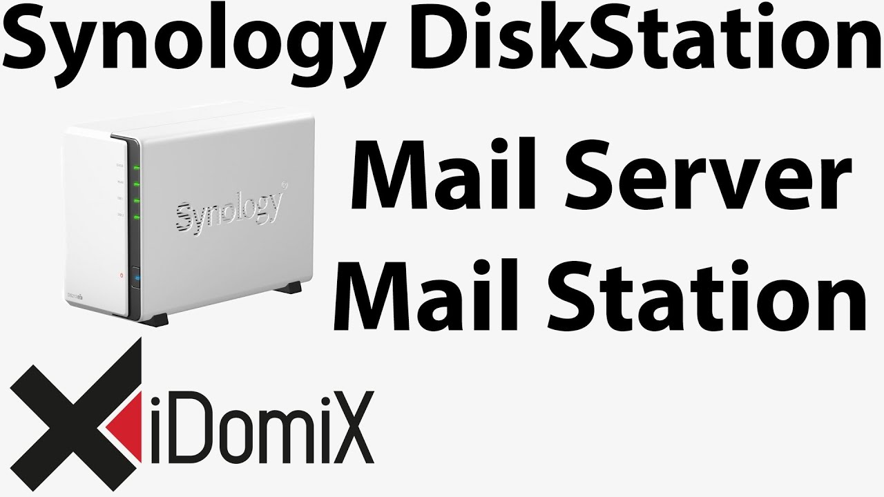 Synology DiskStation Mail Server und Mail Station einrichten - YouTube