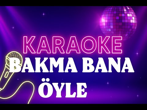 Müslüm Gürses - Bakma Bana Öyle KARAOKE