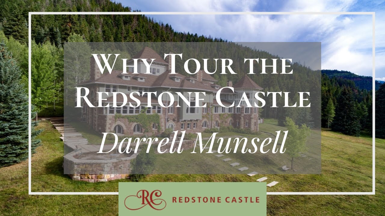 Why Tour the Redstone Castle by Darrell Munsell - YouTube
