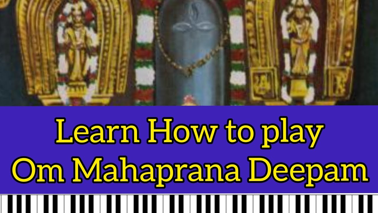 Learn How To Play Om Mahaprana Deepam Song In Keyboard Part 1 YouTube learn-how-to-play-om-mahaprana-deepam-song-in-keyboard-part-1-youtube