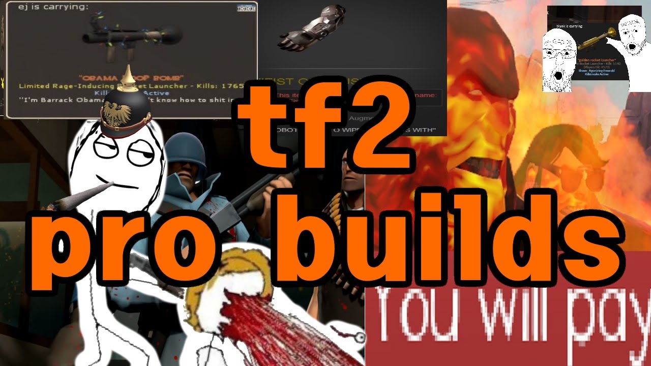 TF2 PRO BUILDS - YouTube