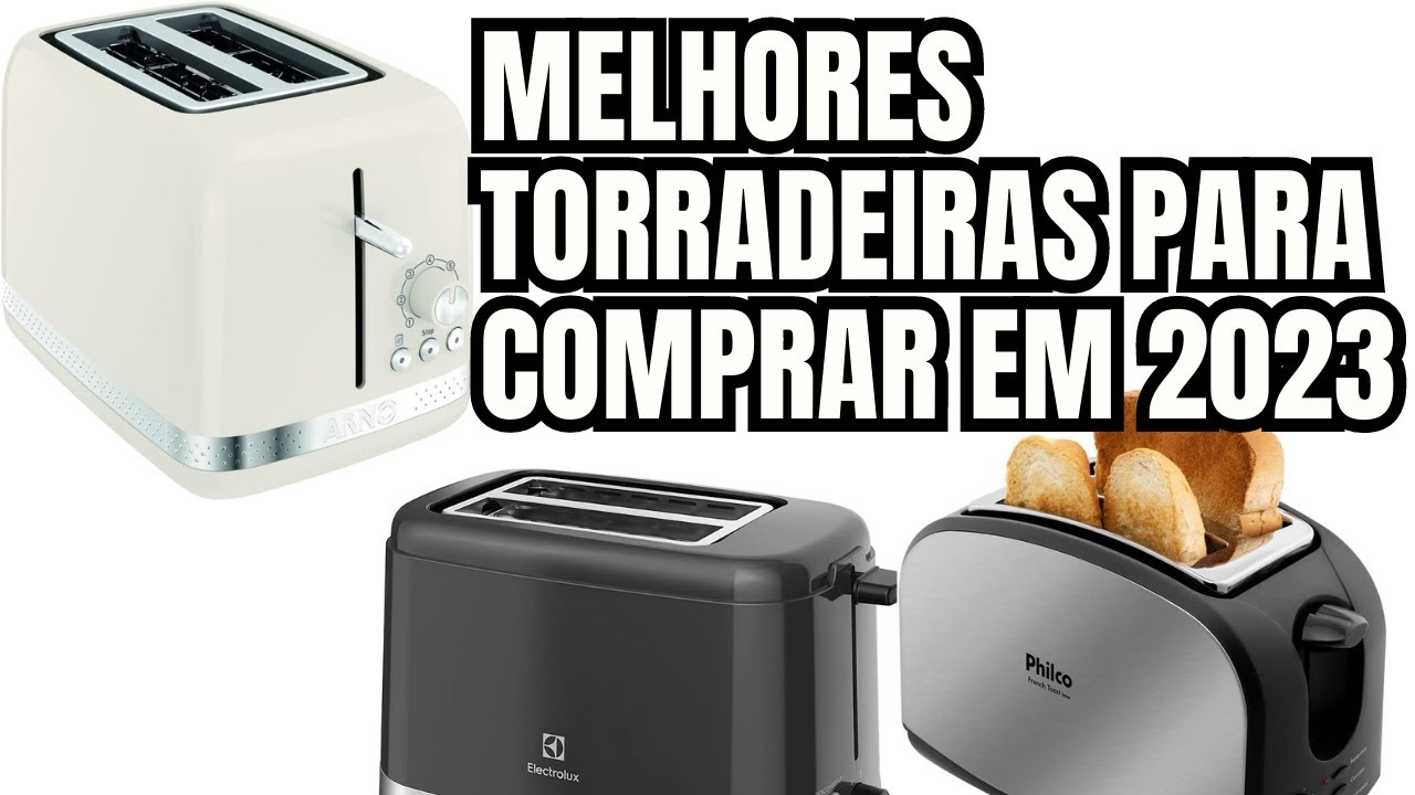 As top melhores torradeiras para comprar em 2023: Baratas e com ótimo custo benefício - YouTube