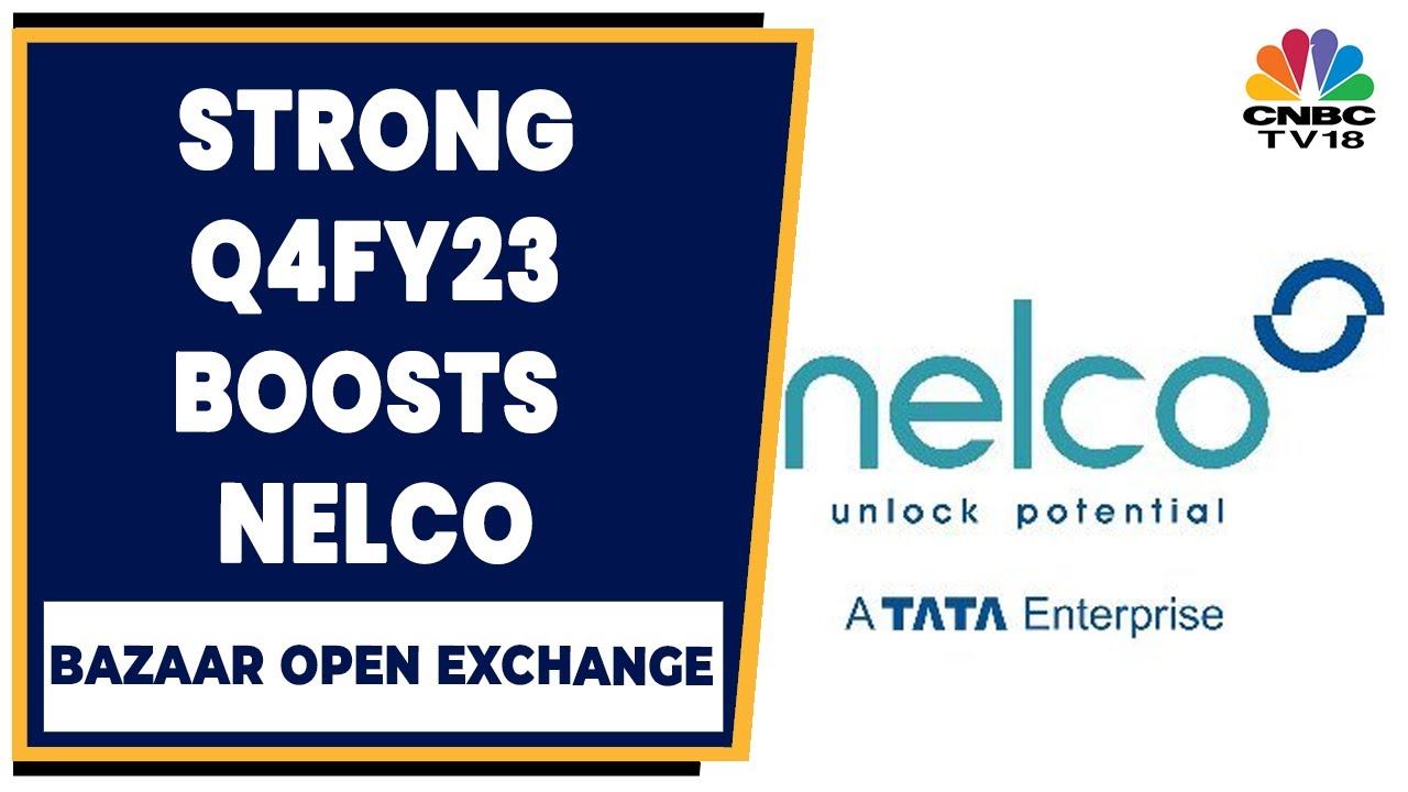 Nelco Surge In Trade After Posting Strong Q4FY23 Earnings | Bazaar Open ...