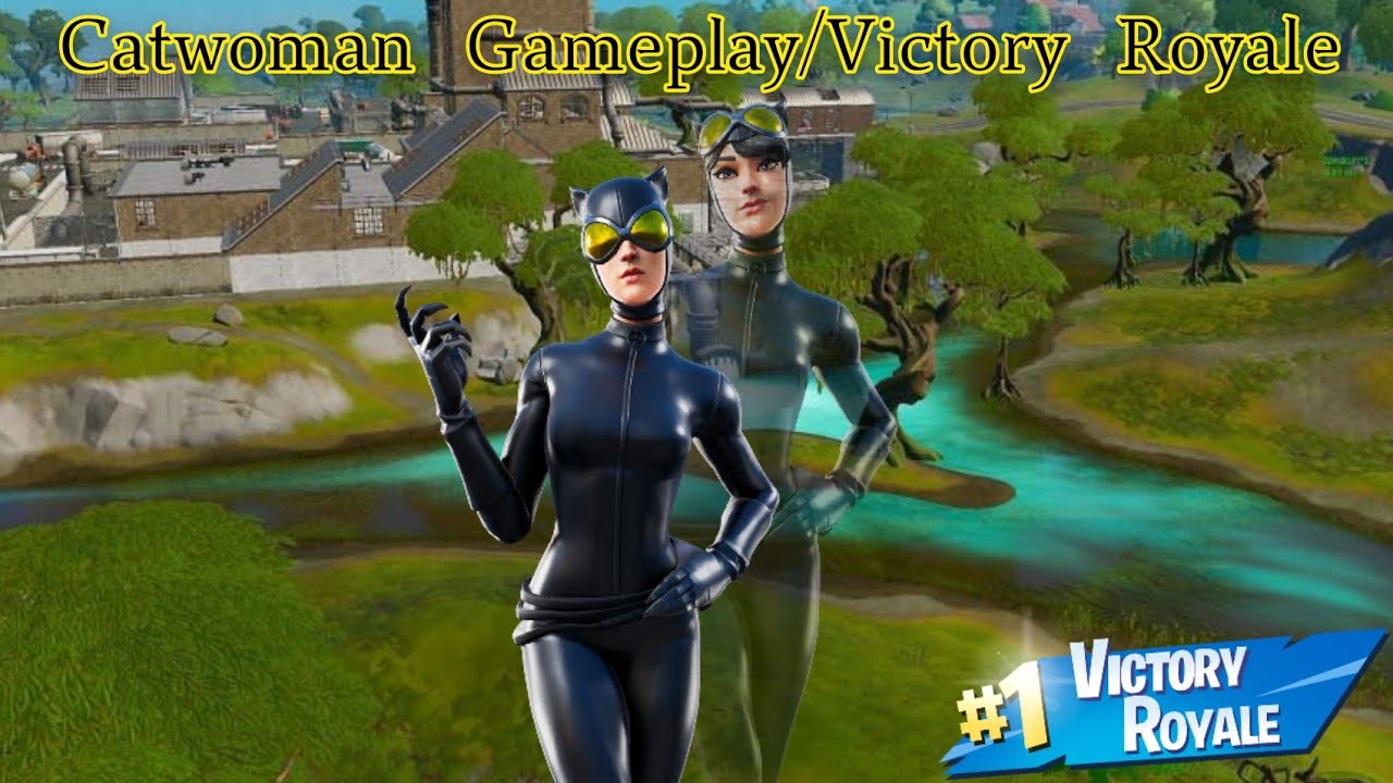 Catwoman Gameplay/Victory Royale - YouTube