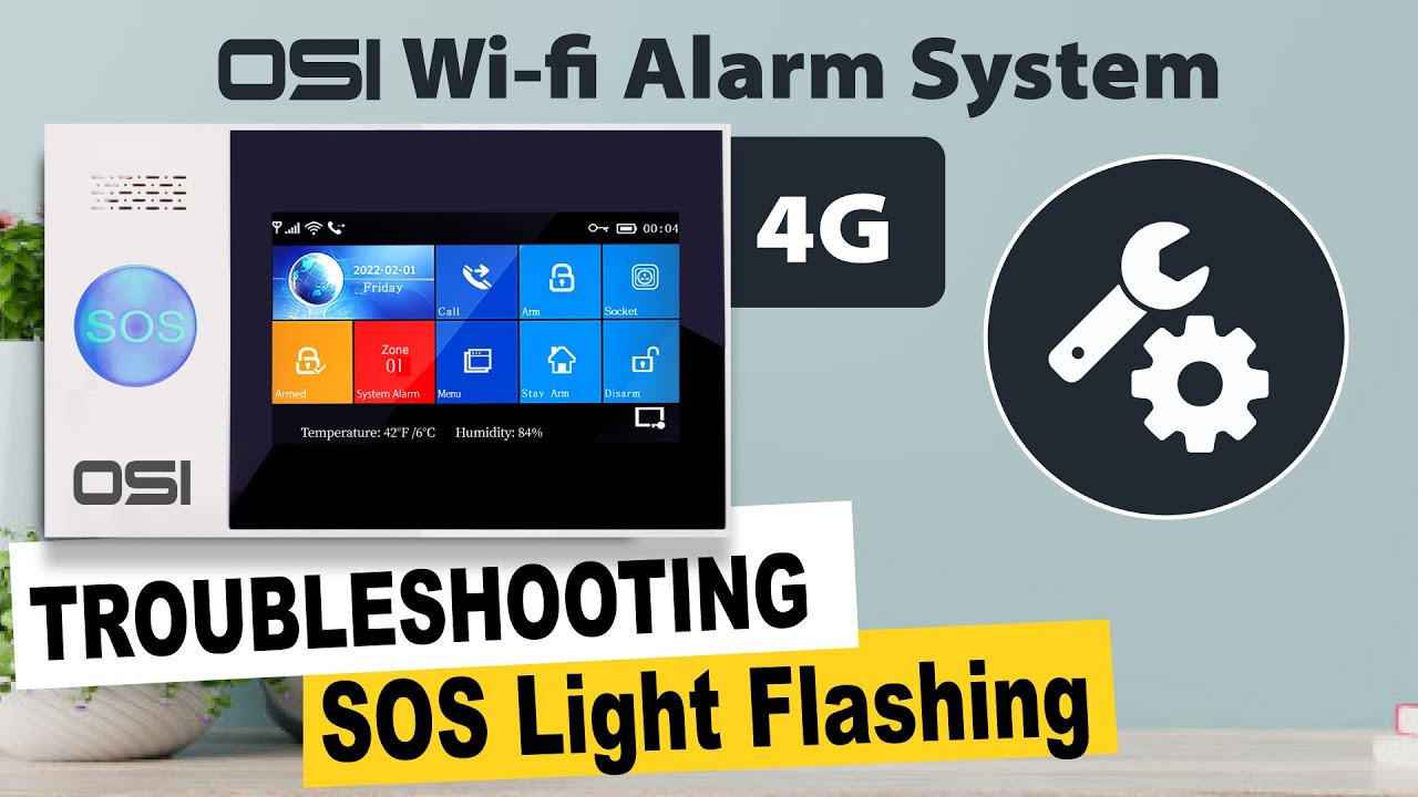 OSI 4G Wi-Fi Alarm System - TROUBLESHOOTING // SOS Light Flashing Issue ...