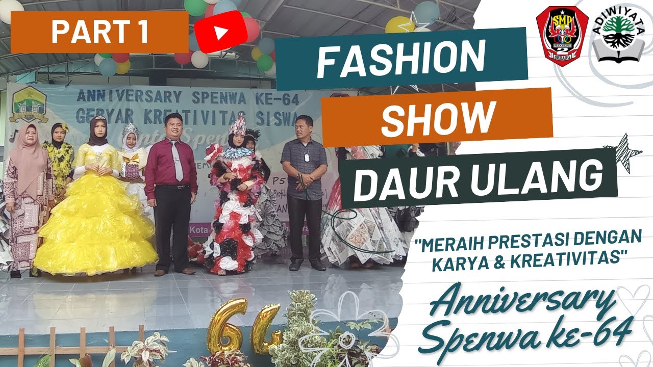 FASHION SHOW DAUR ULANG | Anniversary Spenwa ke - 64 - YouTube