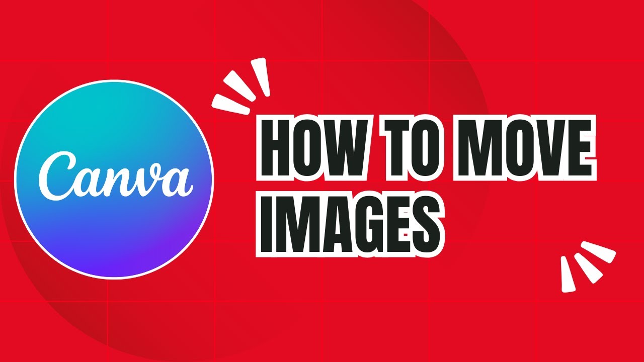 How to Move Images in Canva - YouTube