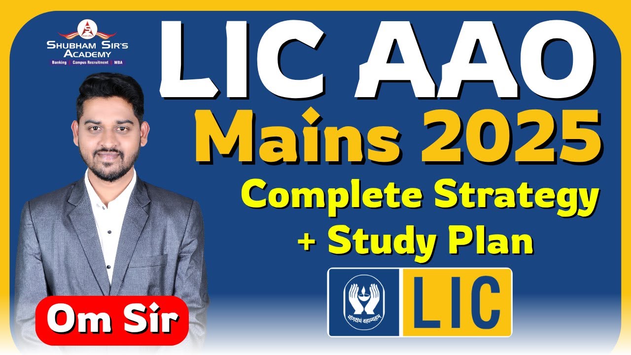 LIC AAO Mains 2025 | Complete Strategy + Study Plan #ssa #bankexam # ...