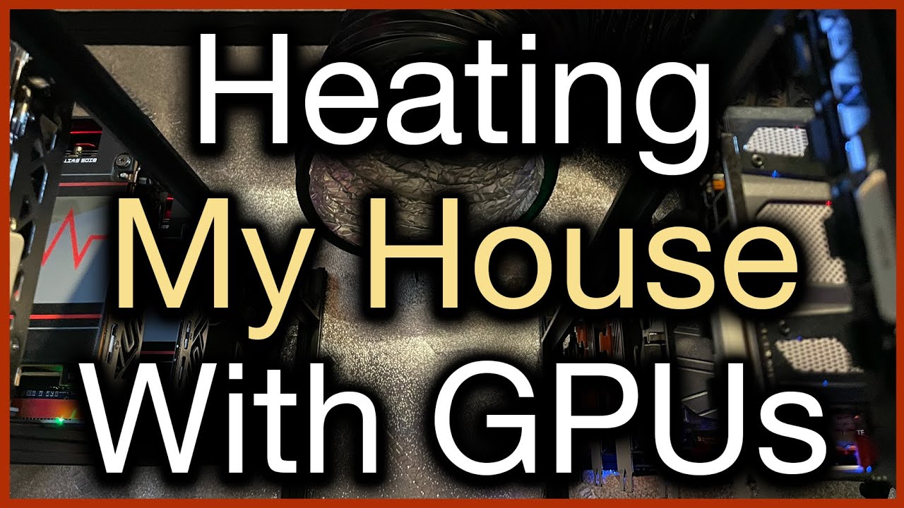 Heating My House with GPU Mining Rigs - YouTube
