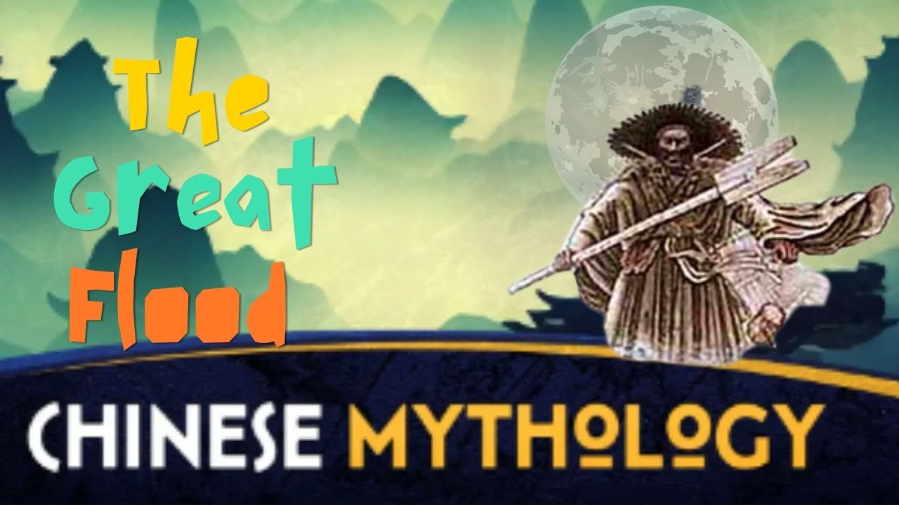 The Mind-Blowing Mysterious Chinese Mythology Great Flood Legends - YouTube