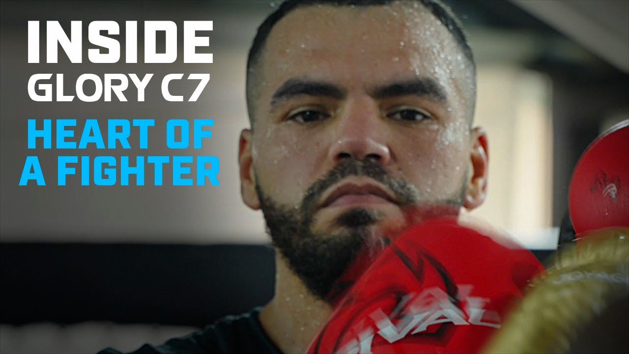 Heart of a Fighter | Inside GLORY COLLISION 7 - YouTube