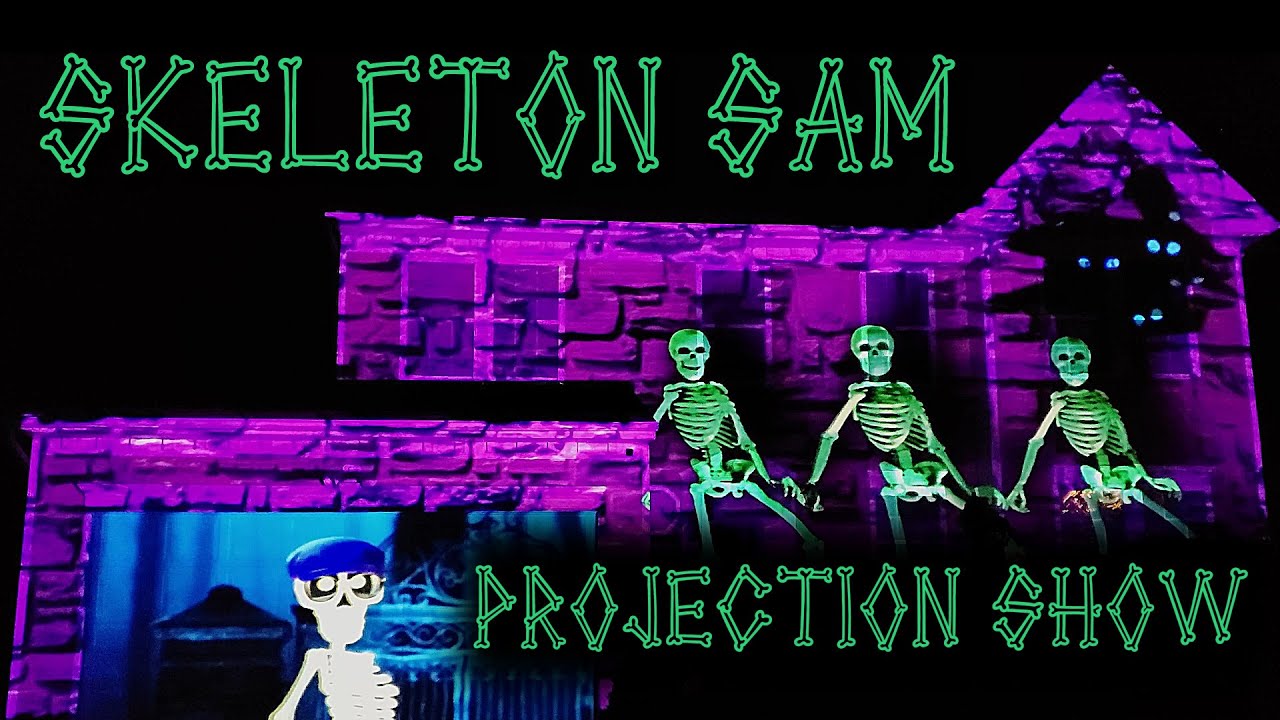 Skeleton Sam - Halloween Projection Show - YouTube